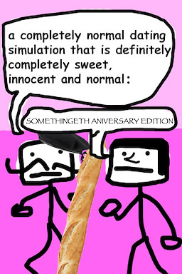 a completely normal dating simulation that is definitely completely ...