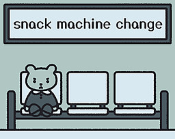 snack machine change | vndb