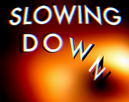 Slowing Down | vndb