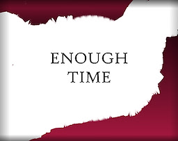 Enough Time | vndb