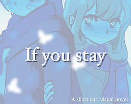 If You Stay | vndb