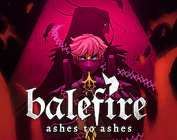 Balefire: Ashes to ashes | vndb
