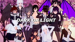 Dark or Light | vndb