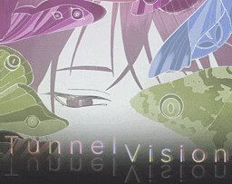 Tunnel Vision | vndb