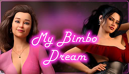 My Bimbo Dream | vndb