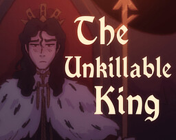 The Unkillable King | vndb