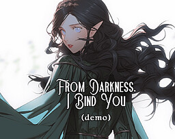 From Darkness, I Bind You | vndb