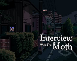 Interview With The Moth | vndb