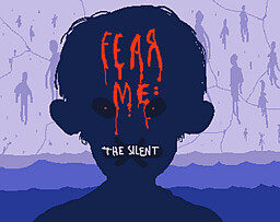 Fear Me: The Silent | vndb