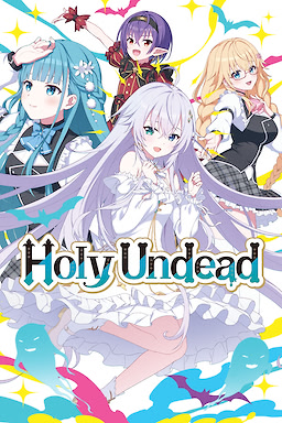 Holy Undead ~Himote de Bocchi no Shirei Jutsushi ga, Seijo ni Tensei Shite Otomodachi o ...