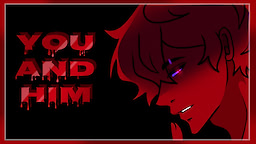 YOU and HIM | vndb