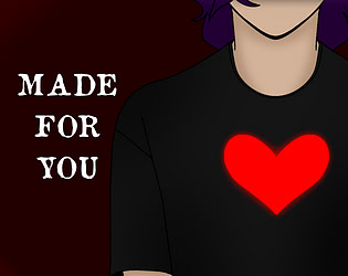 Made For You | vndb
