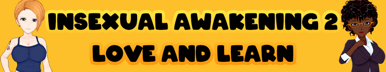 Insexual Awakening 2: Love and Learn | vndb