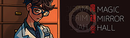 MAGIC MIRROR HALL | vndb