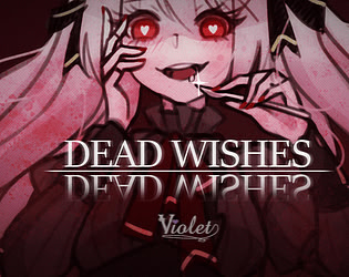 Dead Wishes | vndb