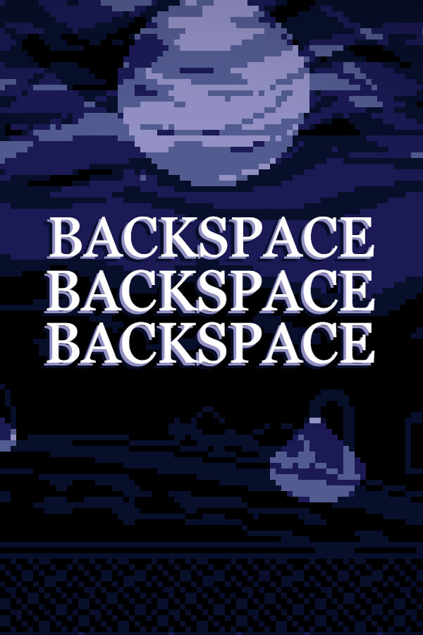 Backspace Backspace Backspace | vndb