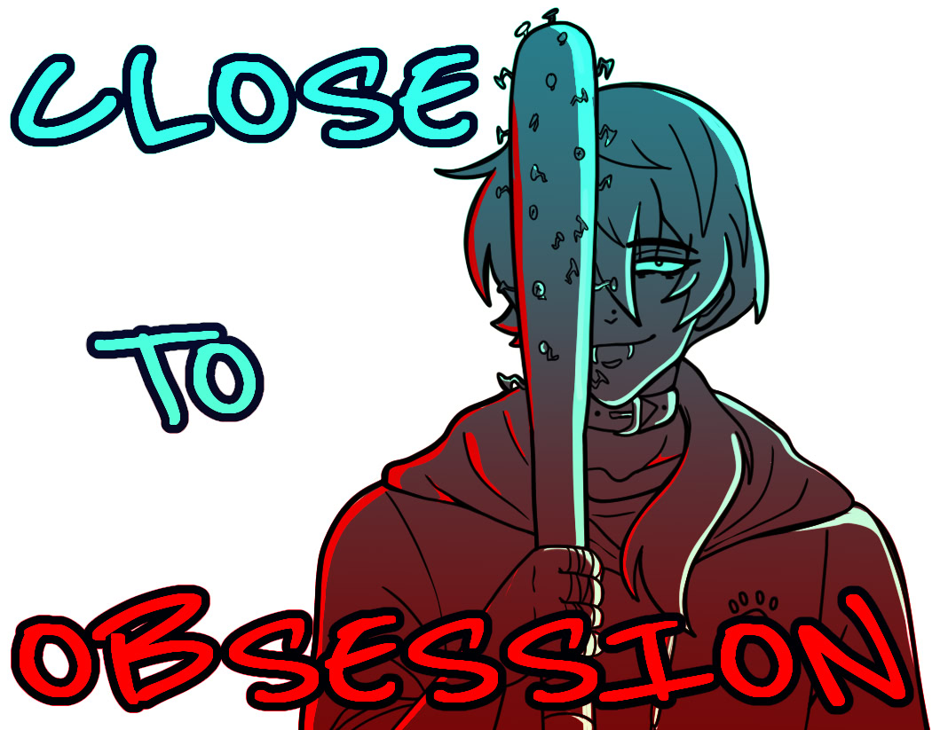 Close To Obsession | vndb